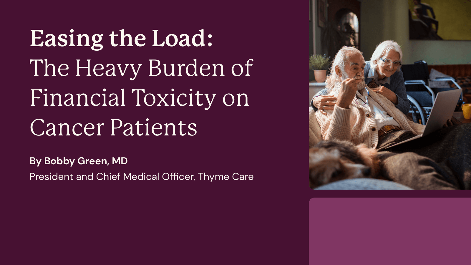 How Thyme Care Eases Financial Toxicity for Cancer Patients